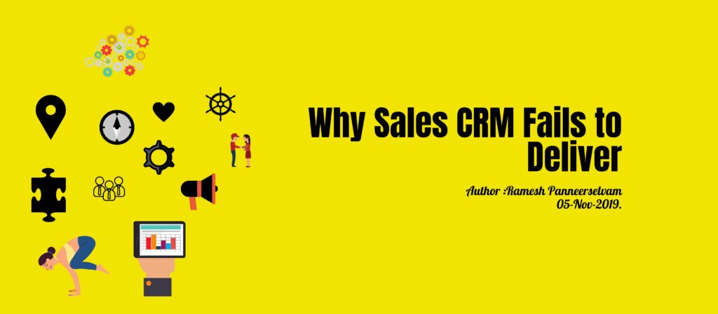 Why Sales CRM fails to deliver results - Great Works Why Sales CRM fails to deliver results - Great Works